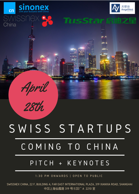 Swiss Startups Afternoon Pitch @swissnex China - April 28, 2016 ...