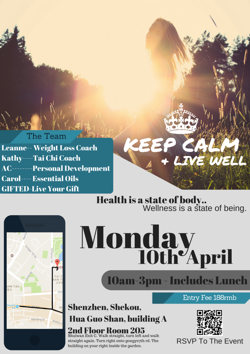Keep Calm And Live Well - Monday, April 10, 2017 10:00 to 15:00 - 花果山A懂 ...