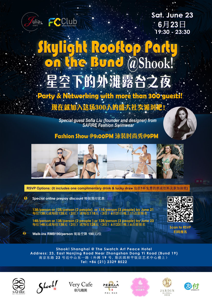 6.23 Skylight Rooftop Party 星空下的外滩露台之夜 @Shook! - Saturday, June 23, 2018 19:30 to 23:30 - Shook ...