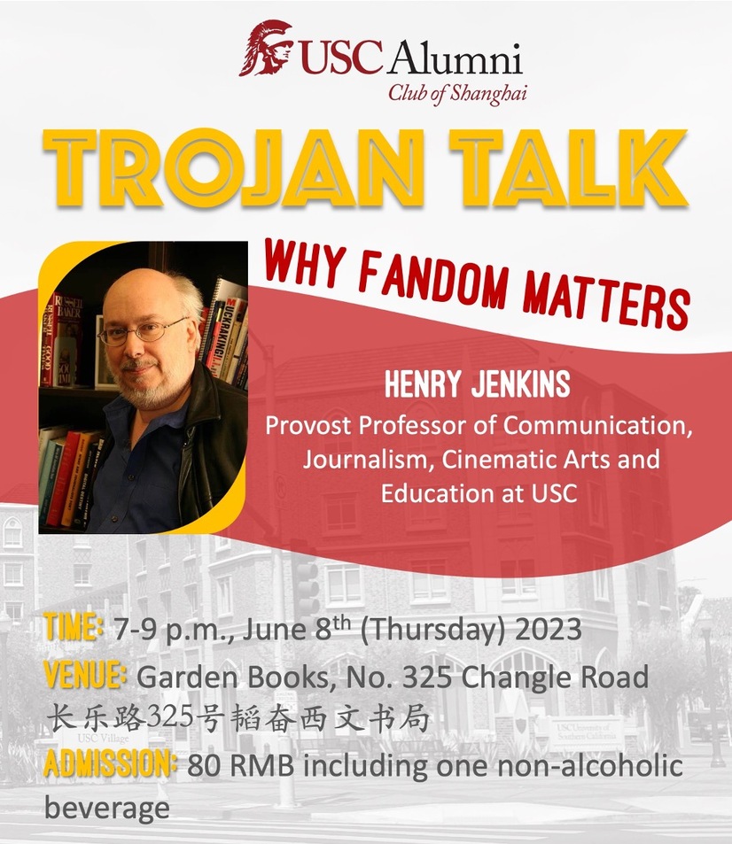 Trojan Talk with Henry Jenkins-Why Fandom Matters - Thursday, June 8 ...