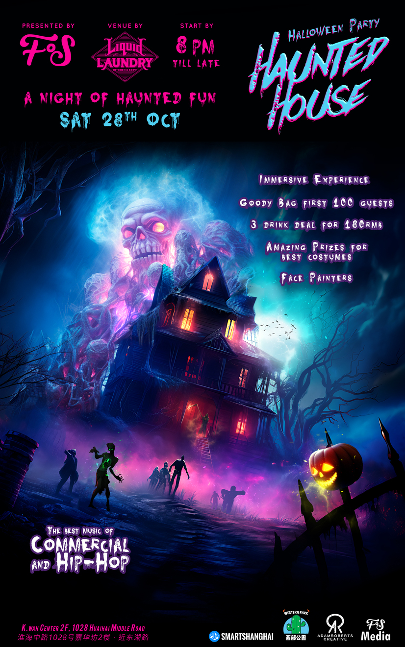 2023 HAUNTED HOUSE 万圣节鬼屋惊魂派对 - Saturday, October 28 20:00 to Sunday ...